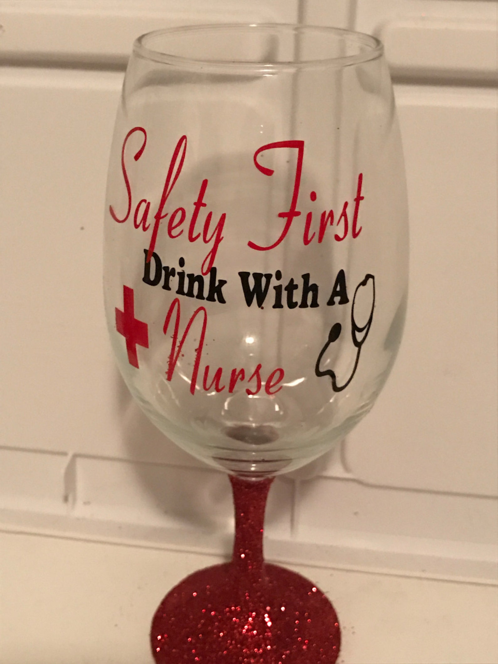 Safety First Drink With A Nurse Nurse Wine Glass Gift for - Etsy