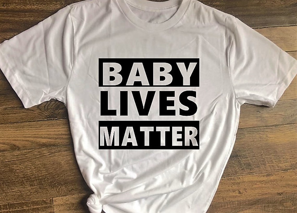 Pro Life Shirt Baby Lives Matter Unborn Lives Matter ProLife | Etsy