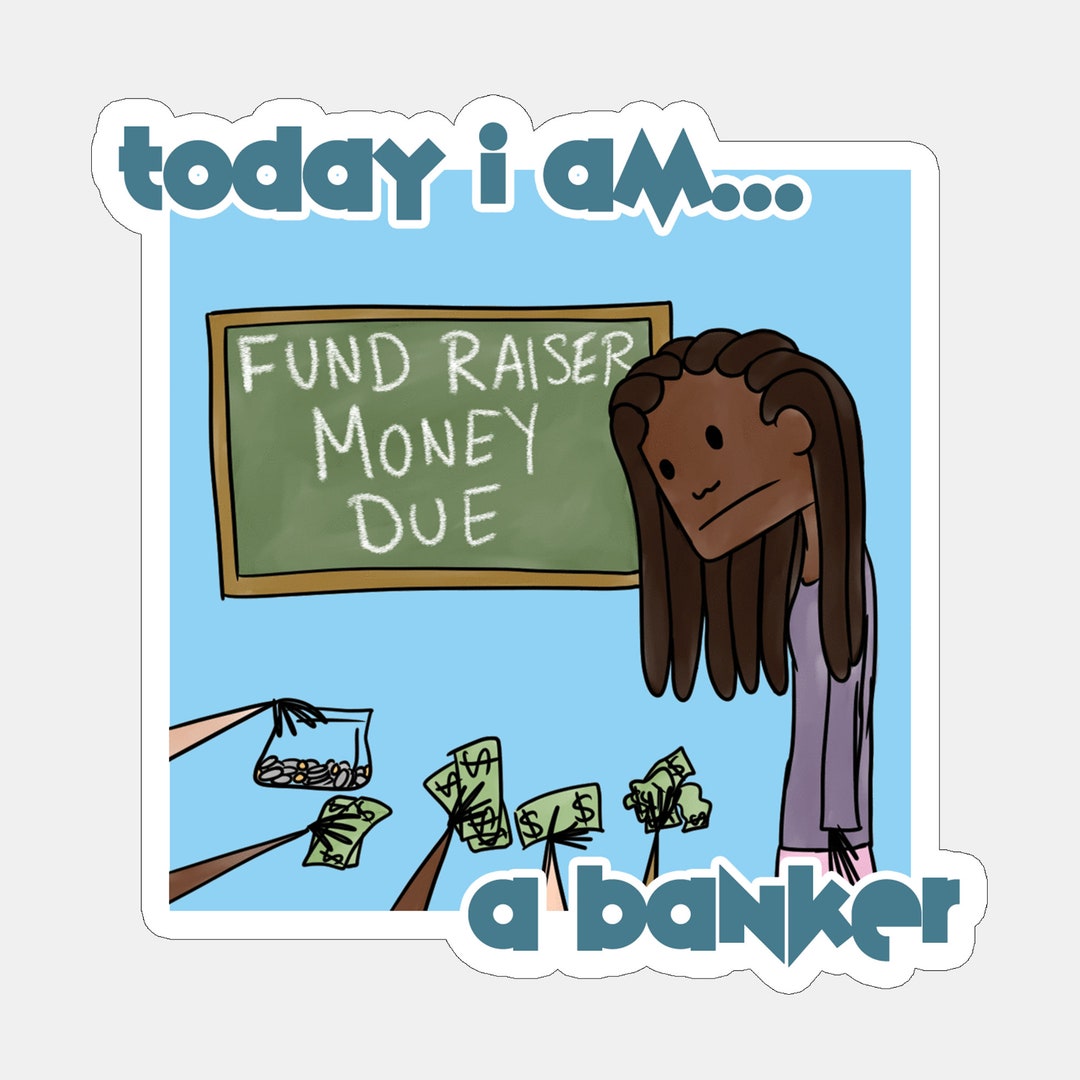 Today I Am a Banker Sticker or Magnet | Summers Off - Etsy