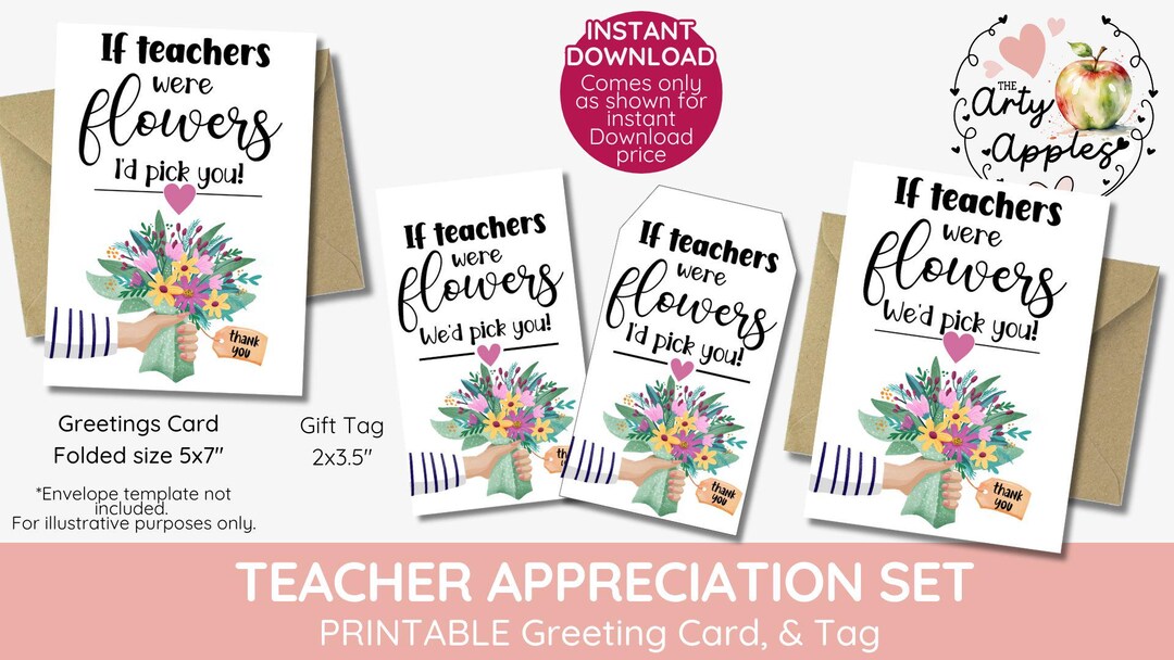 Teacher Appreciation Card and Gift Tag, Floral Bouquet I'd Pick You ...