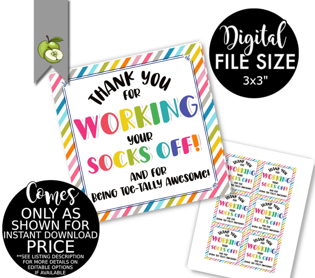 Sock Gift Tags, Thank You for Working Your Socks Off! Thank You for ...