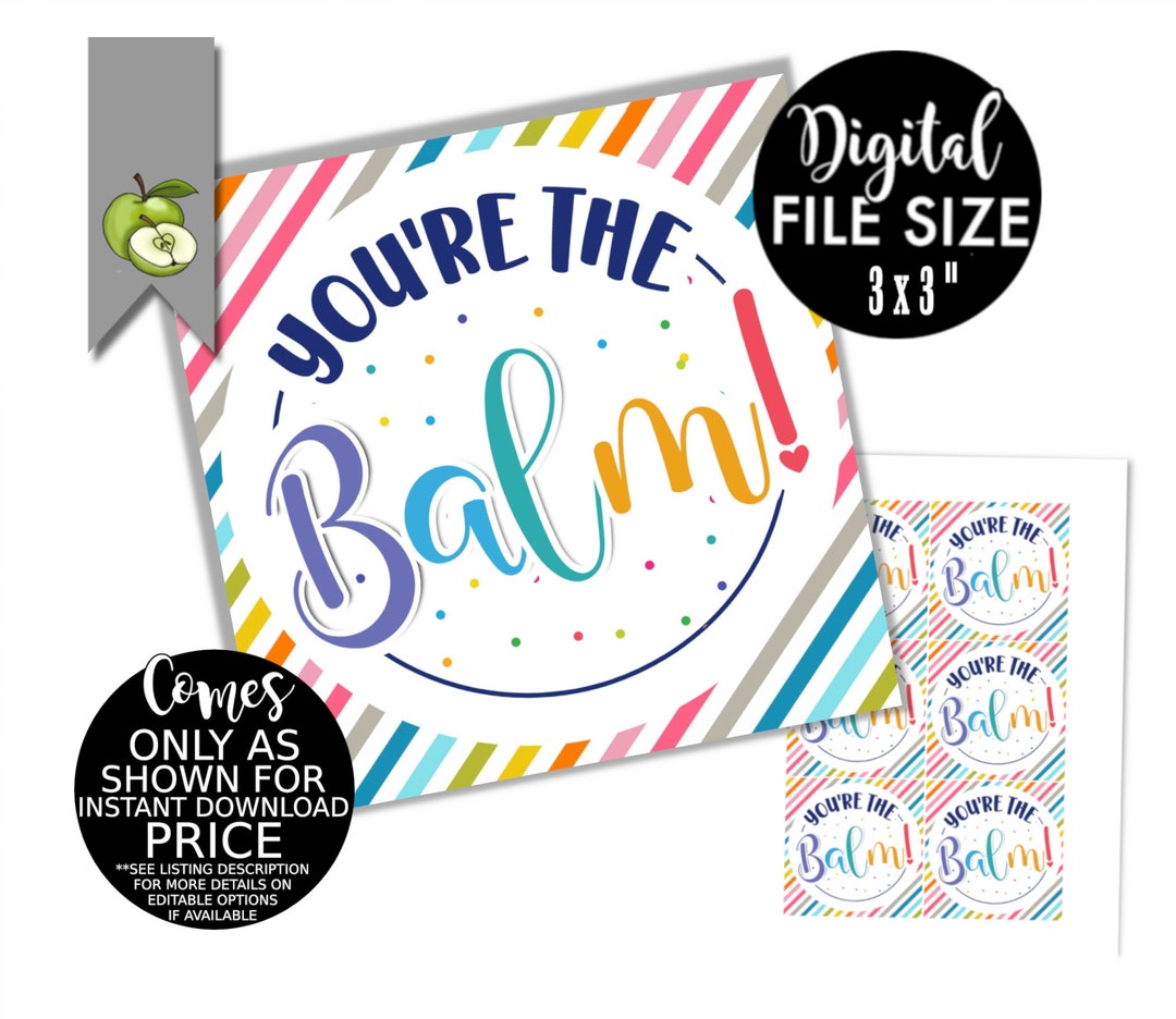 You're the Balm Gift Tags, Teacher Gift Tag, Mother's Day Gift Tags ...
