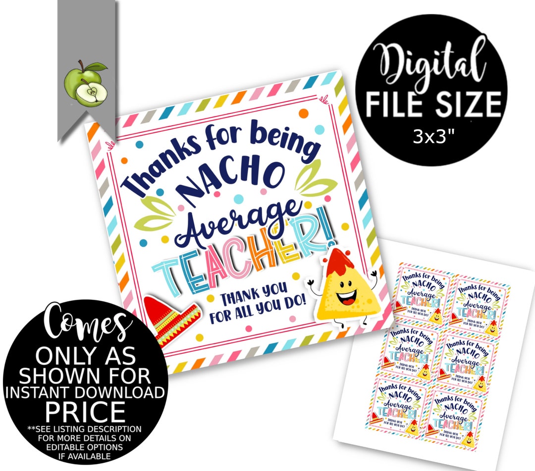Nacho Average Teacher Gift Tag, Teacher Appreciation Thank You ...