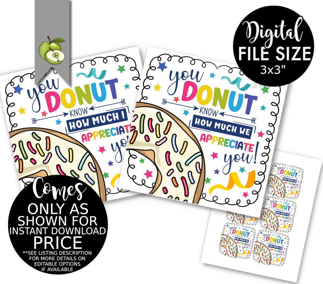 You Donut Know How Much We Appreciate You! Gift Tag, Teacher ...