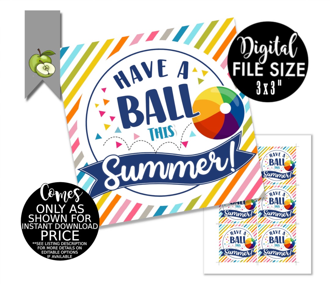 Beach Ball Printable Gift Tag, Have a Ball This Summer Tag, Goodbye ...