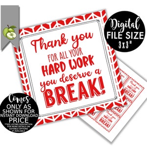 Thank You for All Your Handwork You Deserve a BREAK Gift Tag, Chocolate ...