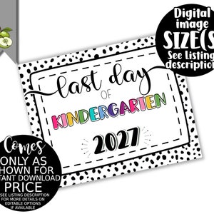 Last Day of School Kindergarten Sign 2024, Instant Download, Rainbow ...