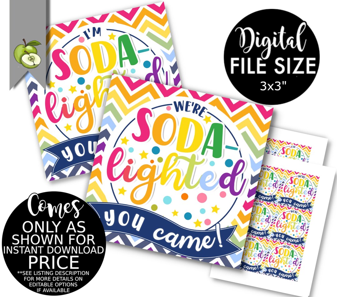 Soda-lighted You Came Birthday Party Gift Tag, Meet the Teacher Favor ...