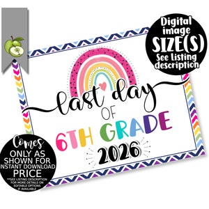 Last Day of School 6th Grade Sign 2024, Instant Download, Rainbow ...