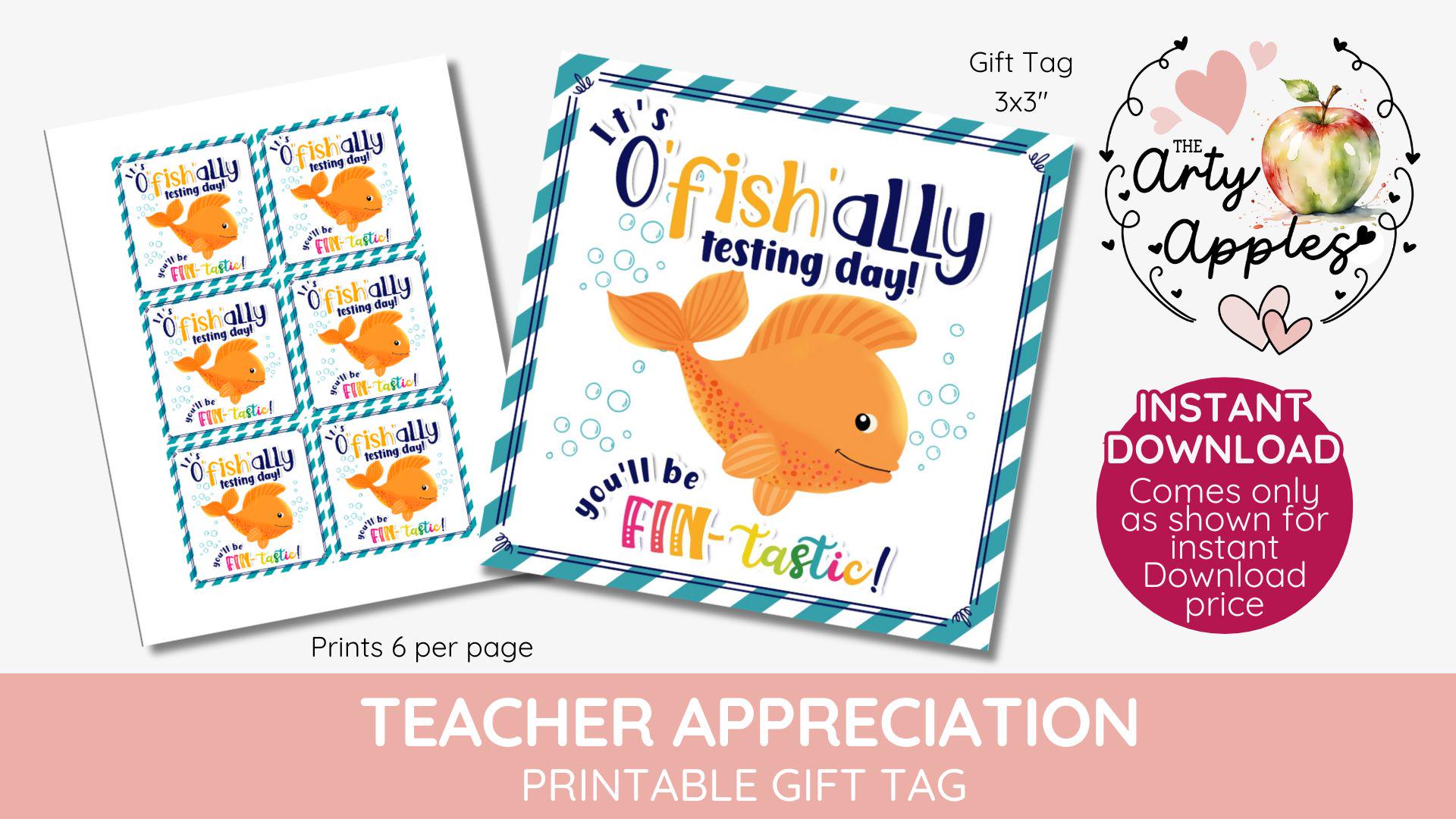 Goldfish Printable Gift Tag, It's O’fish’ally Testing Day, Class ...