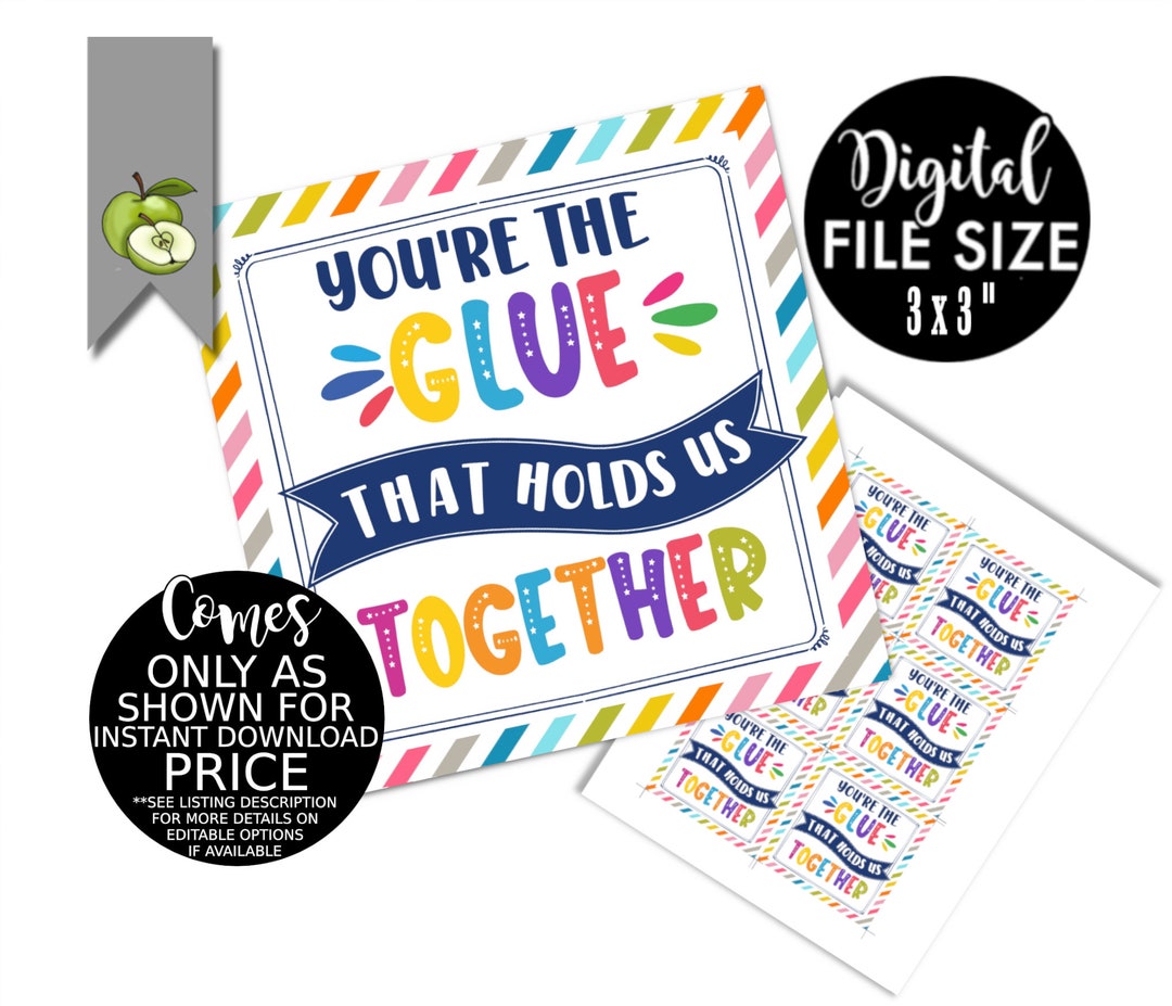 Glue Gift Tag, You're the Glue That Holds Us Togther, Glue Stick ...