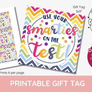 Use Your Smarties on the Test! Exam Test ACT K-5, Printable Gift Tag ...