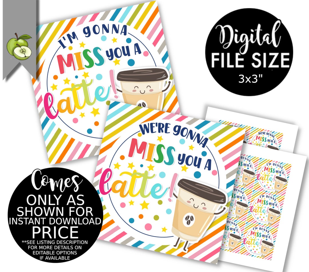 Coffee Favor Gift Tag, Miss You, Printable Teacher Appreciation, We're ...