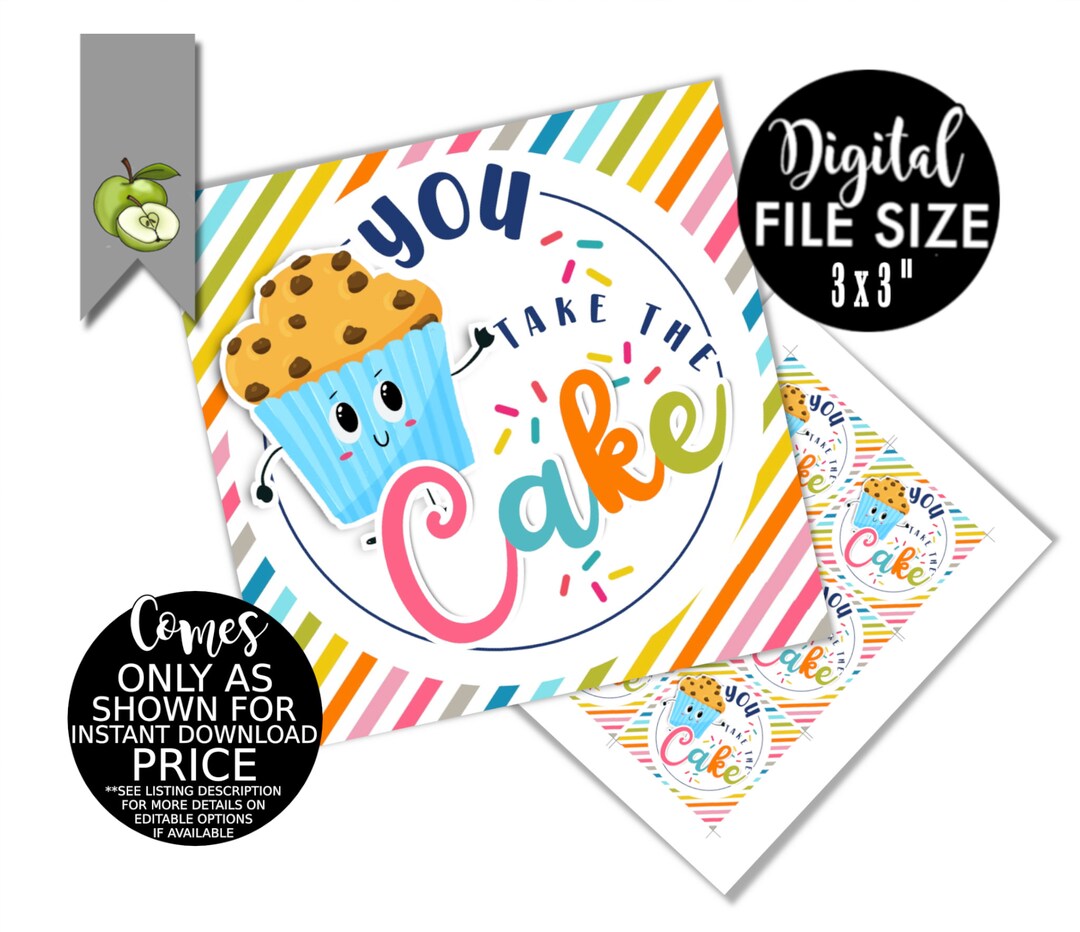 You Take the Cake Printable Teacher Gift Tags, Home Baked Hamper Tag ...