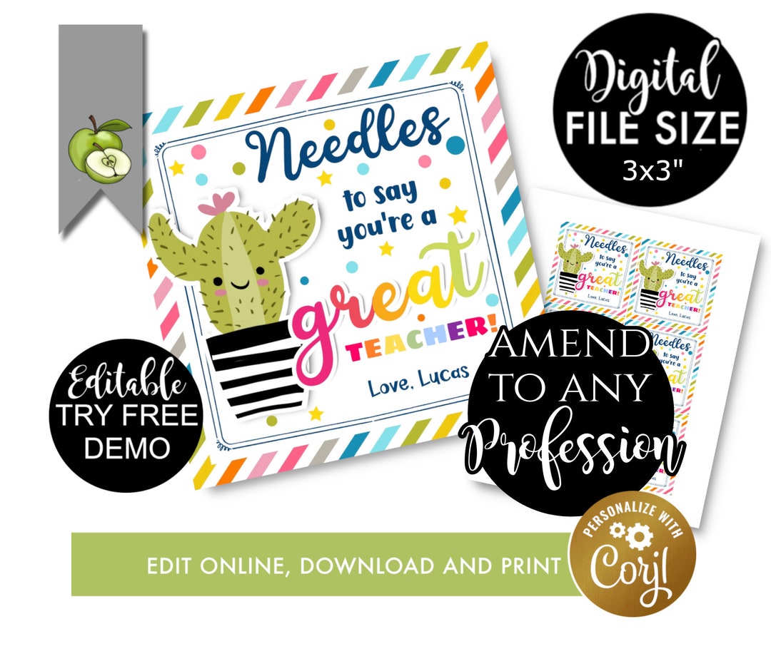 Editable Cactus School Gift Tags, Plants, NEEDLES to Say You Are a ...