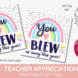You Blew Me/us Away Gift Tag, Printable Bubbles Gift Tag, Teacher ...