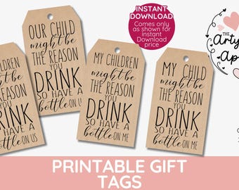 Teacher Wine Gift; My Child Might Be the Reason You Drink {printable ...