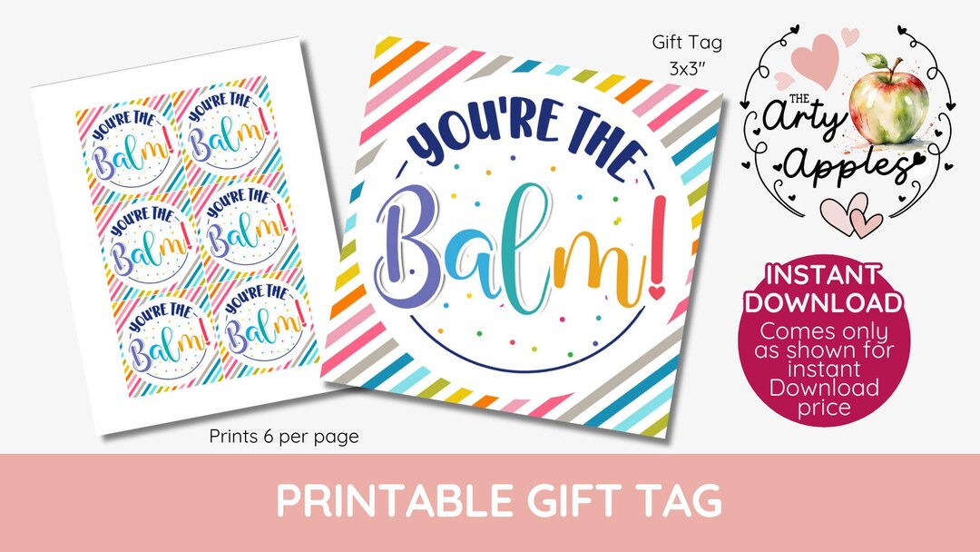 You're the Balm Gift Tags, Teacher Gift Tag, Mother's Day Gift Tags ...