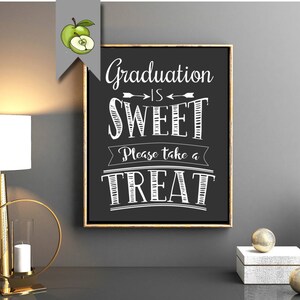 Graduation is Sweet, Graduate Sign, Grad Party, Grad Treat Sign ...