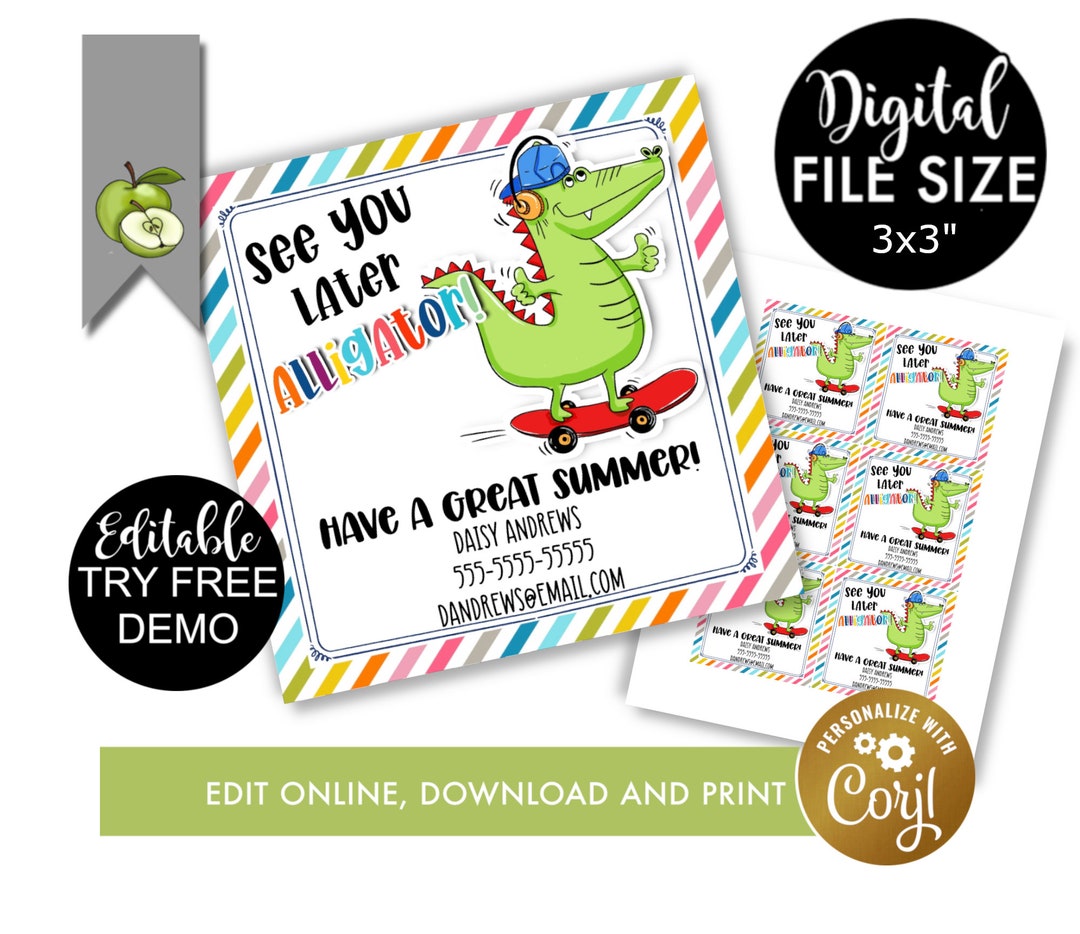 Editable See You Later Alligator Classmate Gift Tags, Have a Great ...