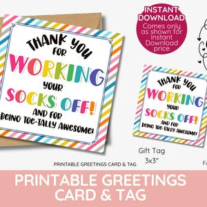 Sock Gift Tags, Thank You for Working Your Socks Off! a Toe-tally ...