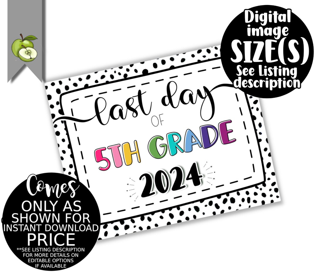 Last Day of School 5th Grade Sign 2024, Instant Download, Rainbow ...