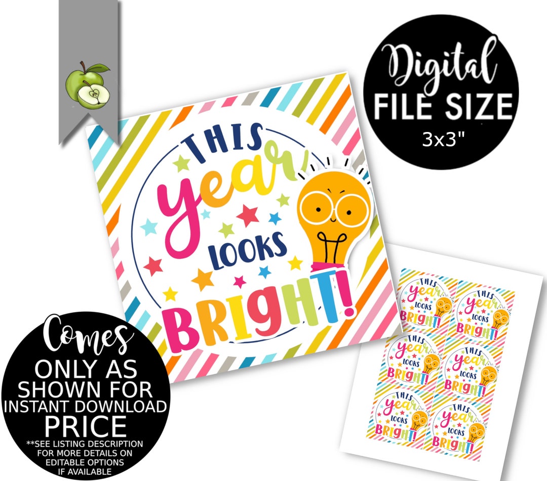 This Year Looks Bright Printable Gift Tag, Teacher Back to School Meet ...