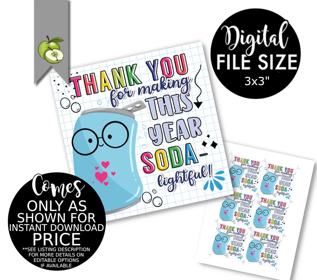 Printable Soda Gift Tag, Thank You for Making This Year Soda-lightful ...