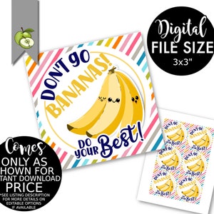Dont Go Bananas Do Your Best BANANAS Gift Tag Banana - Etsy