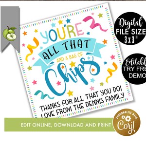 You're All That and a Bag of Chips Editable Gift Tag - Etsy