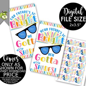 Your Future's so Bright Printable Gift Tags, Classroom Sunglasses, Our ...