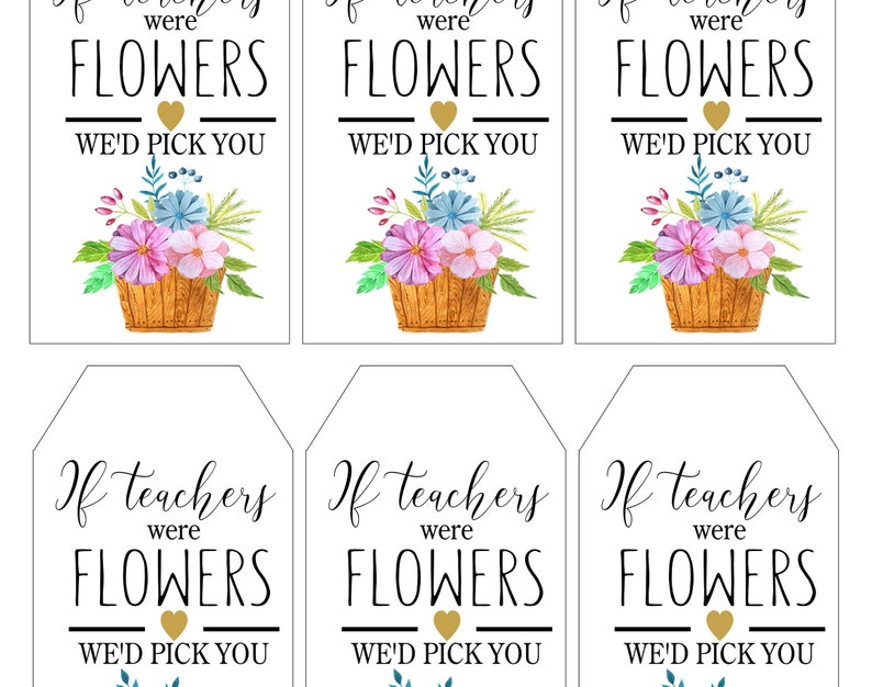 If teachers were flowers I'd pick you tag WE'd pick | Etsy