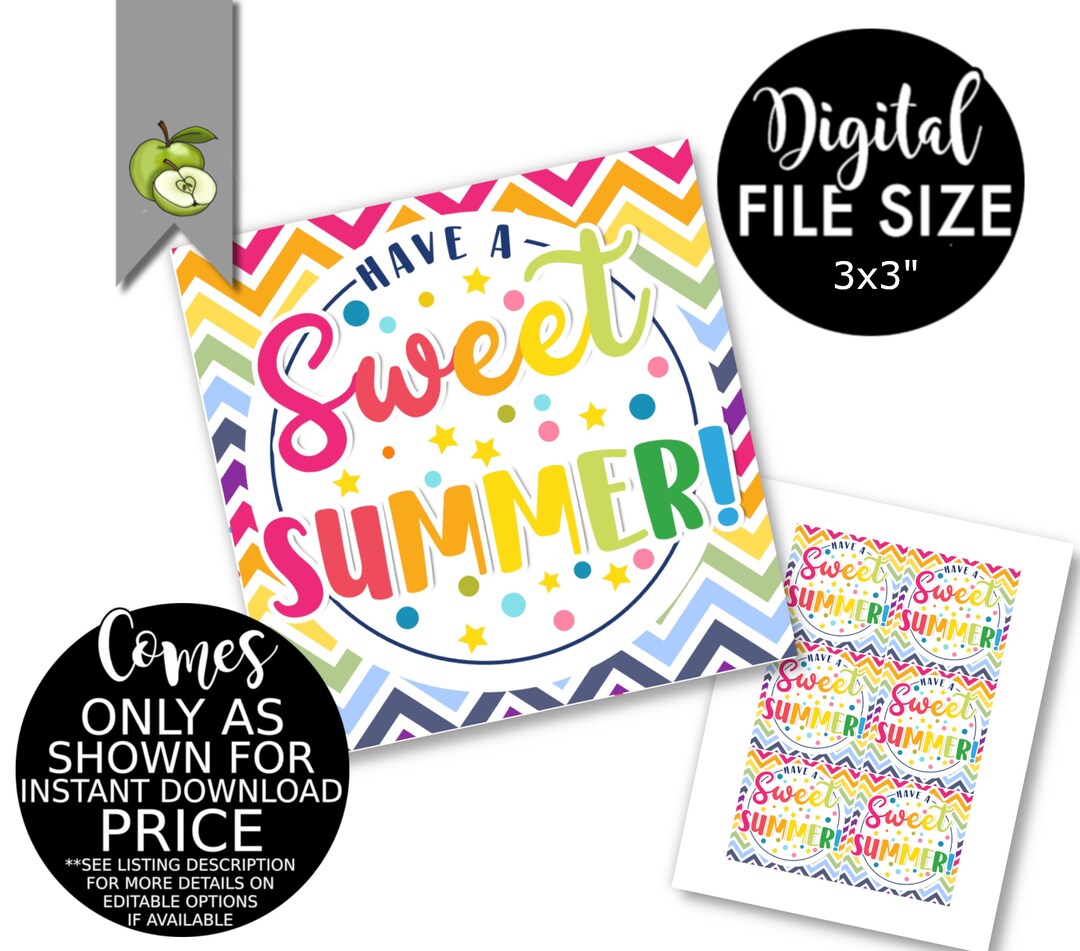 Have a Sweet Summer Teacher Printable Gift Tag, Sweet Treat Homemade ...