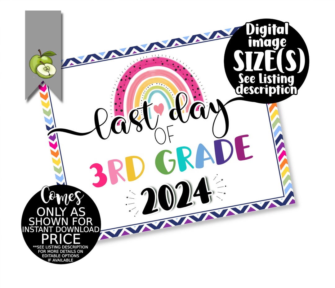 Last Day of School 3rd Grade Sign 2024, Instant Download, Rainbow ...