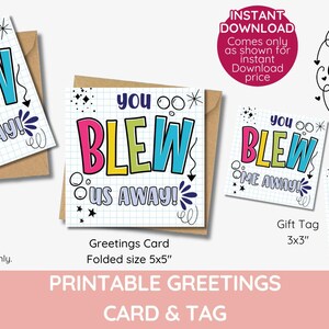 Blew Me Away, Summer Bubbles Gift Tag & Card, Teacher Graduation, You ...