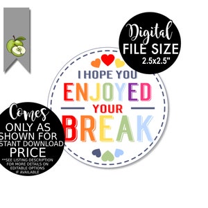 I Hope You Enjoyed Your Break Back to School Tag Teacher - Etsy