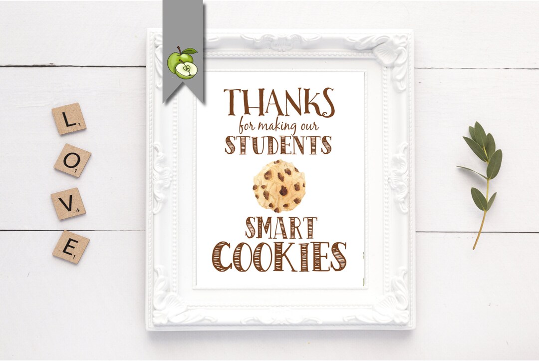 Thanks for Making Our Students Smart Cookies, PTO Cookie Sign ...