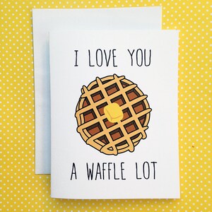 I Love You a Waffle Lot Greeting Card | Etsy