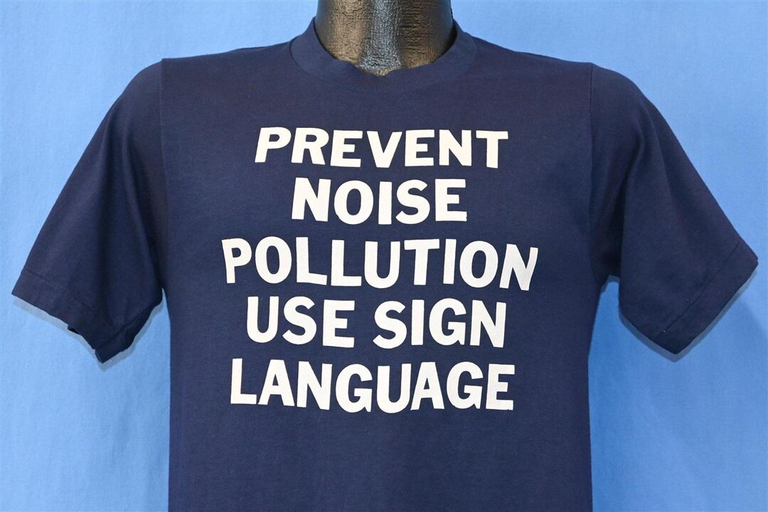 80s Prevent Noise Pollution Use Sign Language ASL Alphabet Blue Double ...