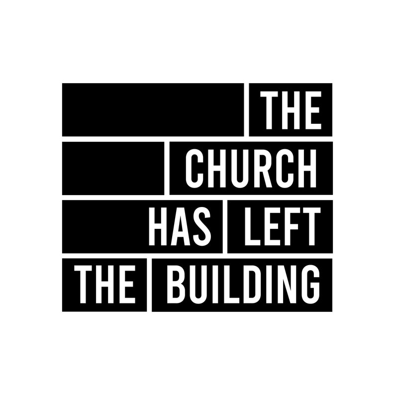 Christian Svg, Church Has Left the Building Svg, Digital Download ...
