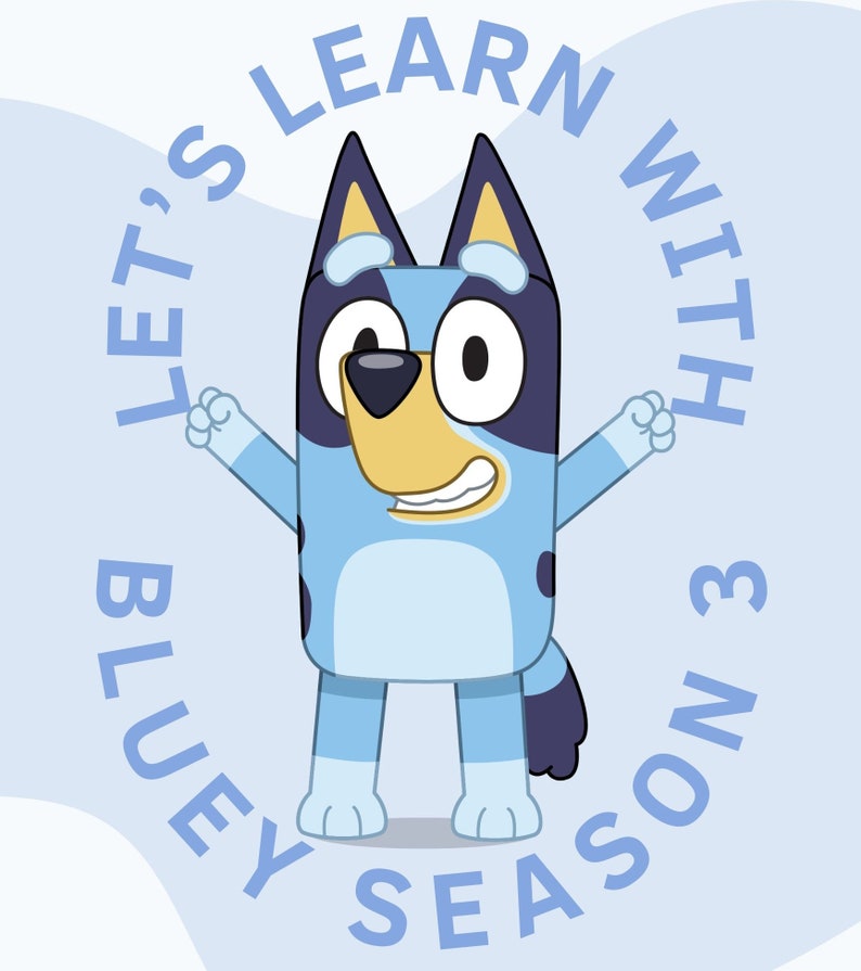 Let's Learn With Bluey - Season 3 Part 1 Curriculum - Etsy