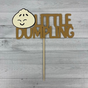 Little Dumpling Cake Topper - Dumpling Birthday - Baby Shower Cake ...