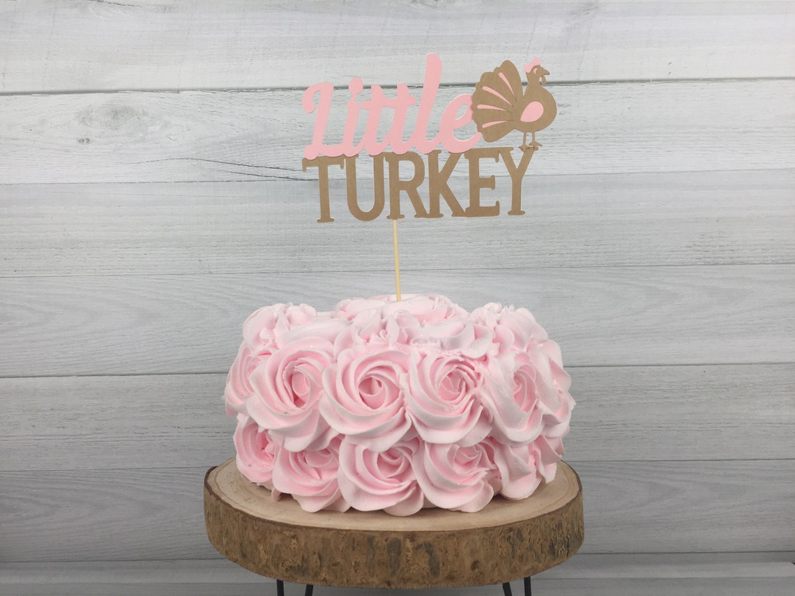 LITTLE TURKEY Cake Topper - Girl Turkey Cake Topper - Turkey 1st ...