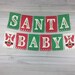 SANTA BABY Banner - Baby Shower Banner - Christmas Baby Shower - Santa ...