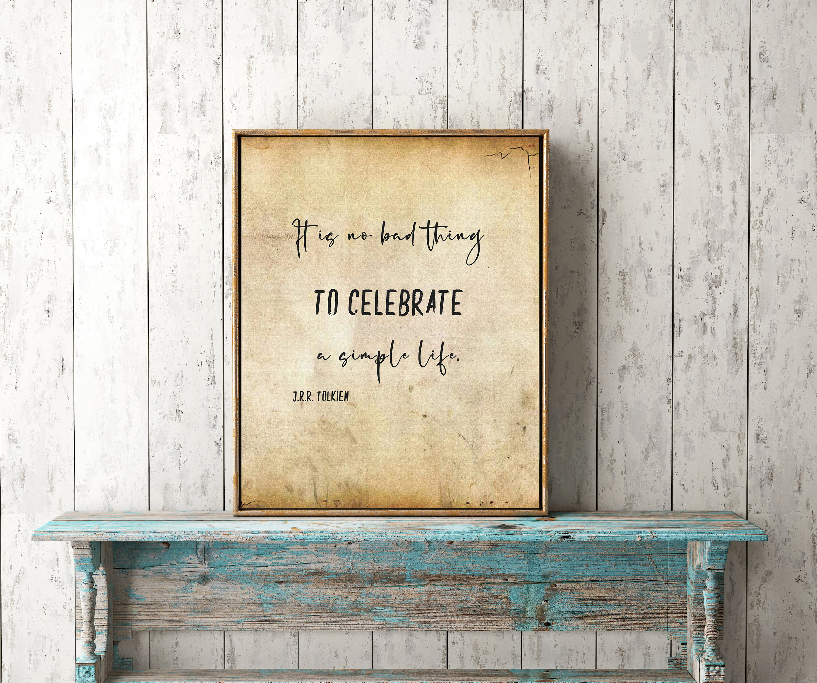 It is No Bad Thing to Celebrate a Simple Life / JRR Tolkien Quote ...