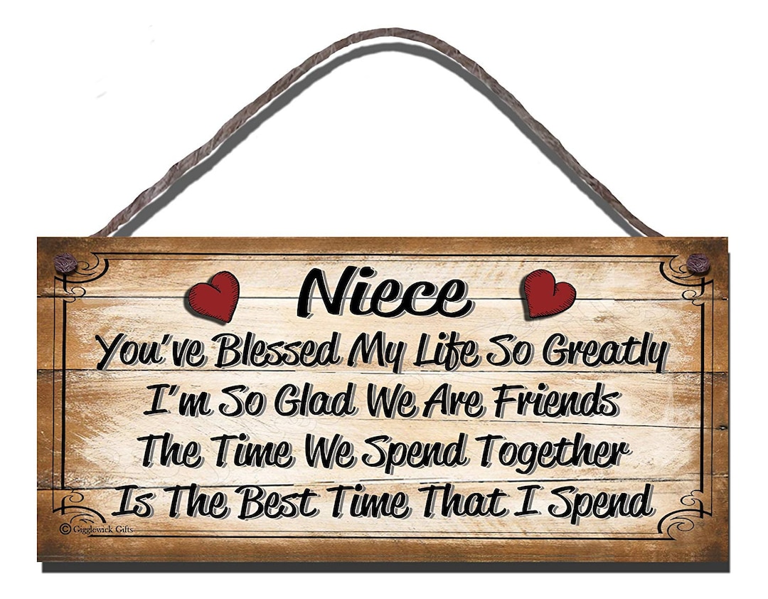 Gigglewick Gifts Wooden Sign Niece Youve Blessed My Life so - Etsy UK