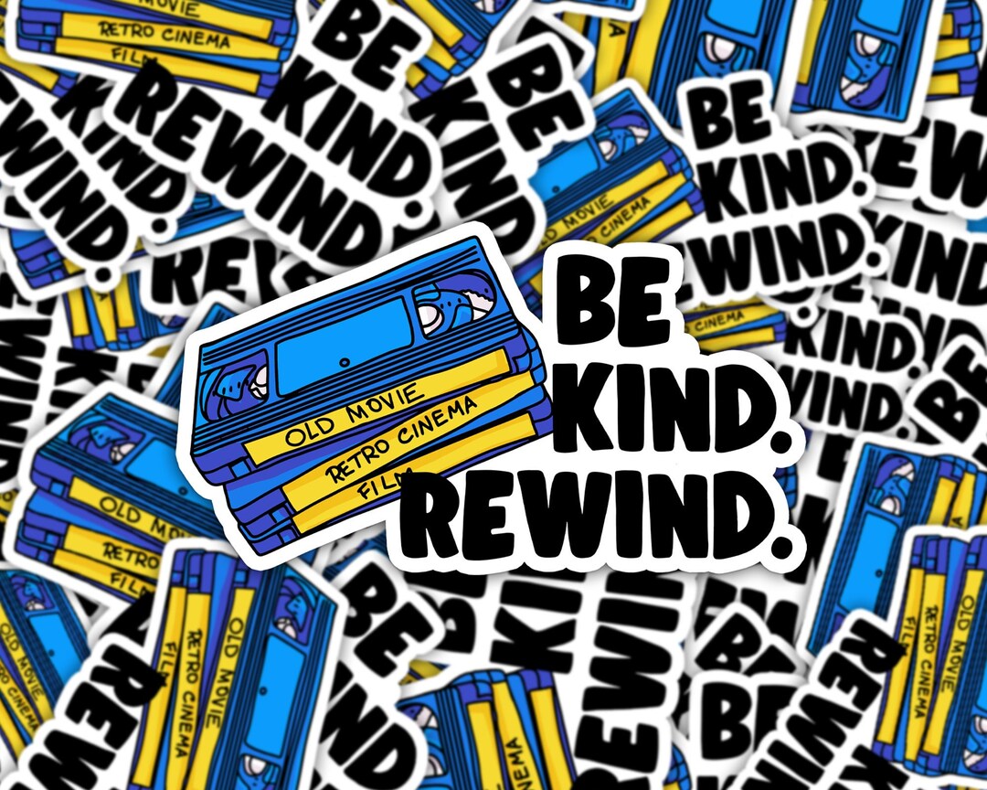 Be Kind, Rewind Retro Sticker - Etsy