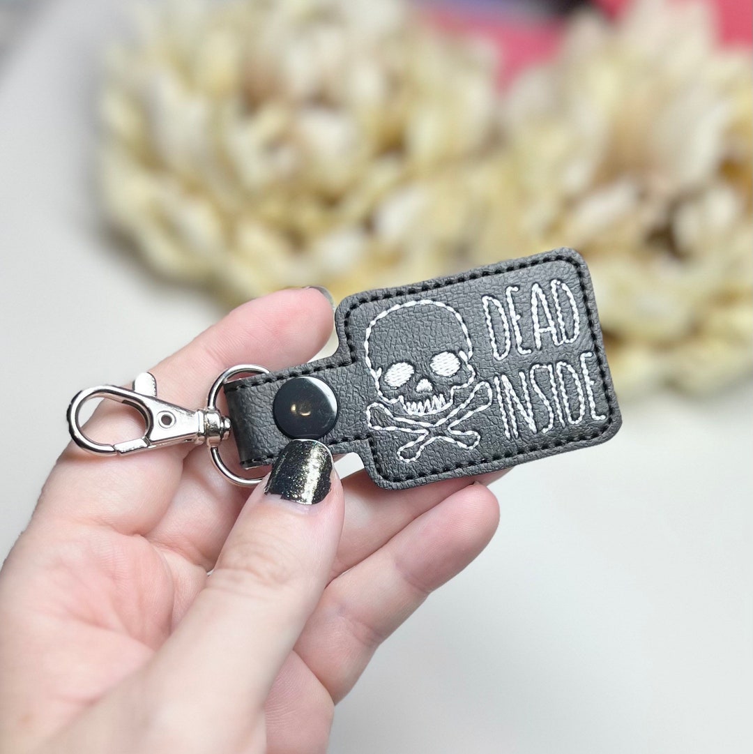 Dead Inside Skull Keychain Snap Tab Dark Humor - Etsy