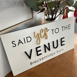 Personalized Said Yes to the VENUE Sign, Event Sign, Bridal Sign ...