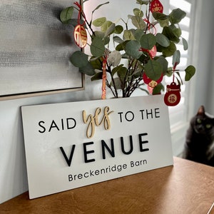 Personalized Said Yes to the VENUE Sign, Event Sign, Bridal Sign ...